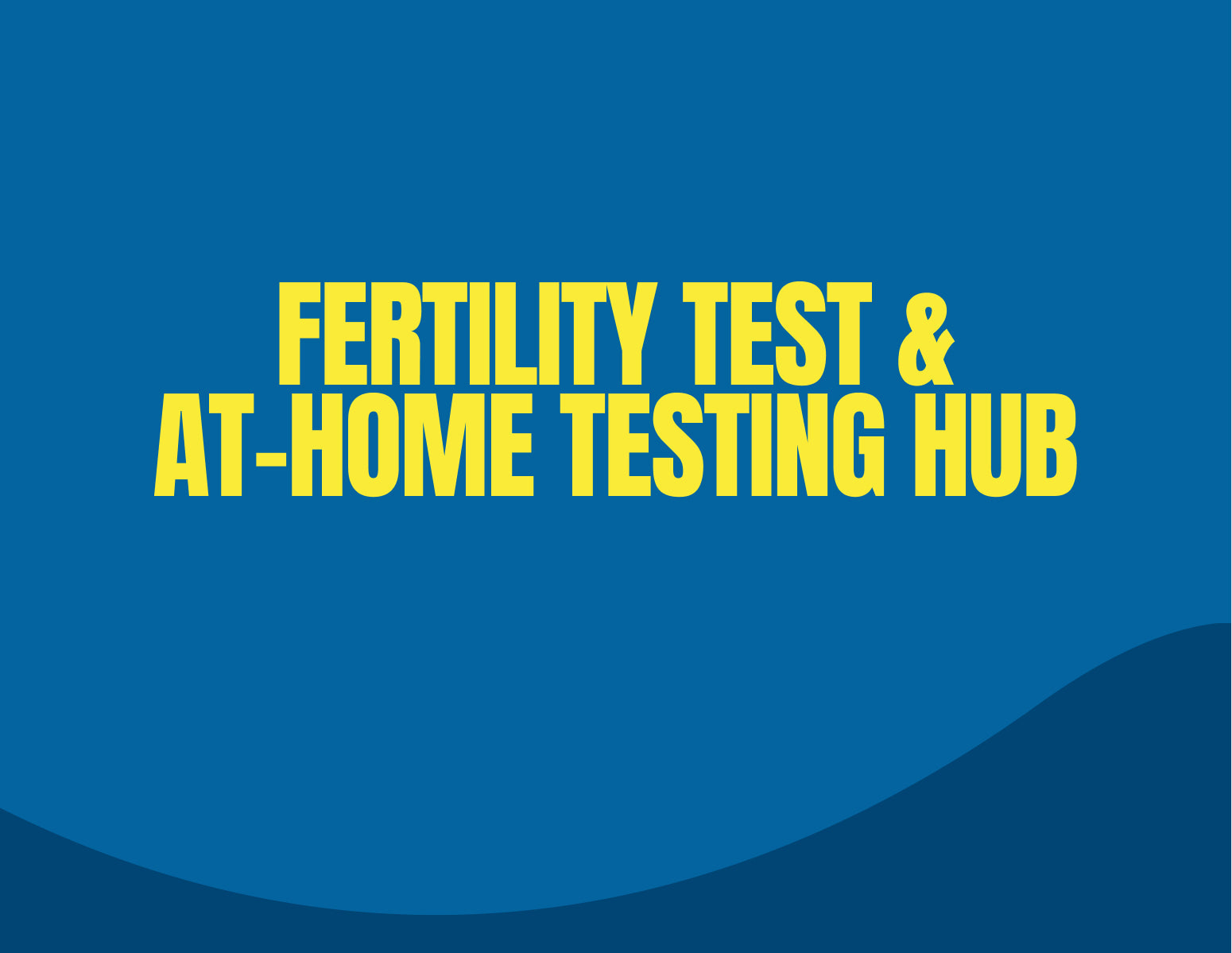 When to Test Before IVF/ICSI: Which Results Still Matter – SWMR Fertility